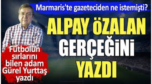 Alpay Özalan gerçeğini açıkladı - PressTurk